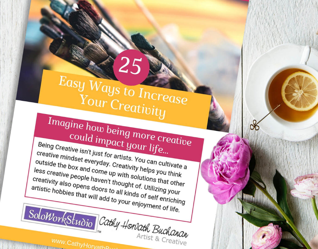 25 Ways to Be More Creative – SoloWorkStudio